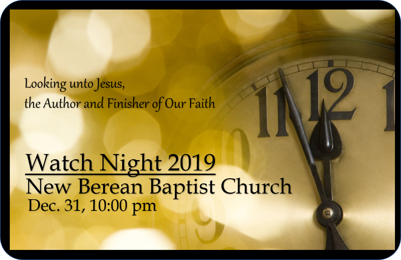 Watch Night Worship Service | New Berean Baptist Church