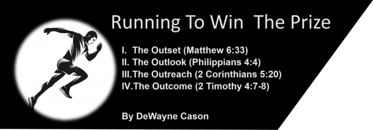 Running to Win The Prize | New Berean Baptist Church