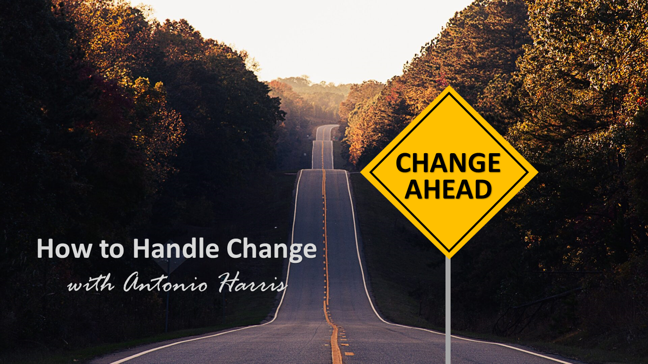 How to Handle Change | New Berean Baptist Church How to Handle Change | New Berean Baptist Church